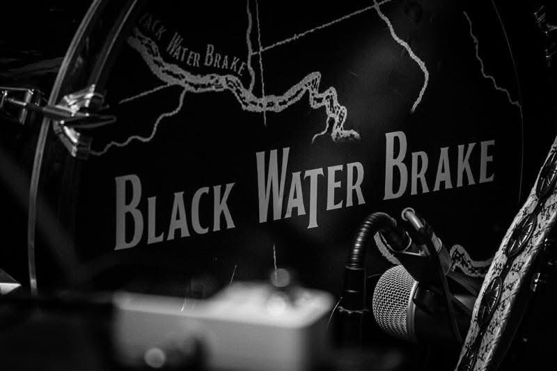 Black water Brake - Shows