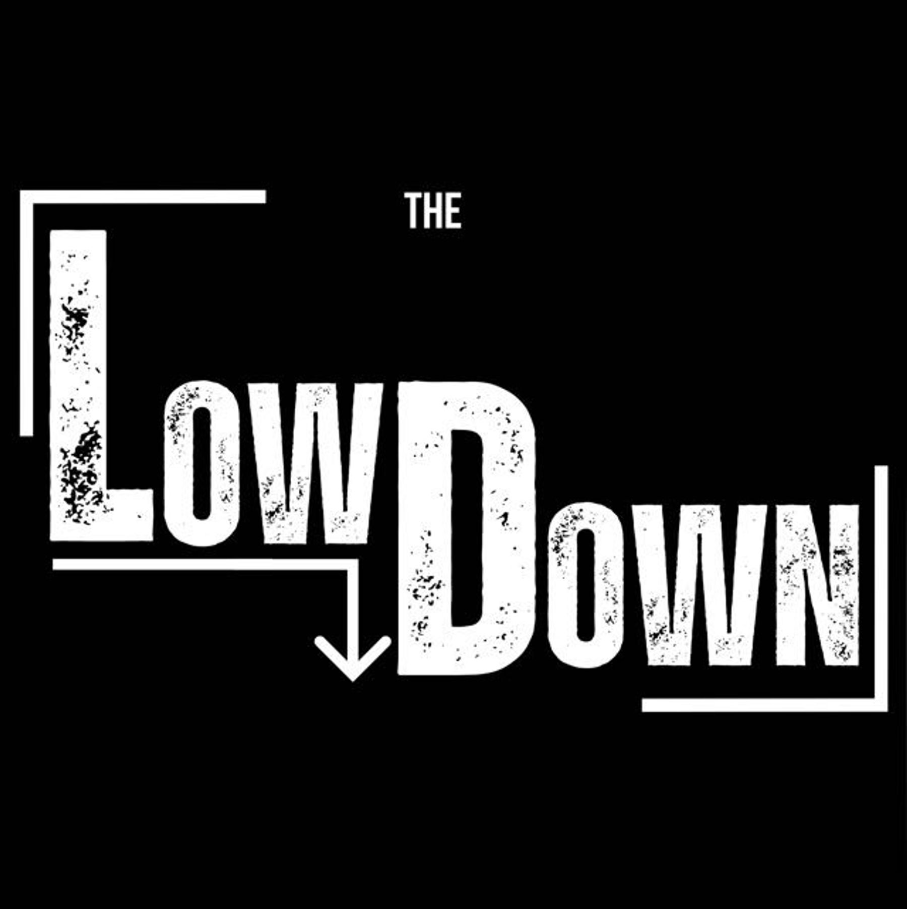 The LowDown