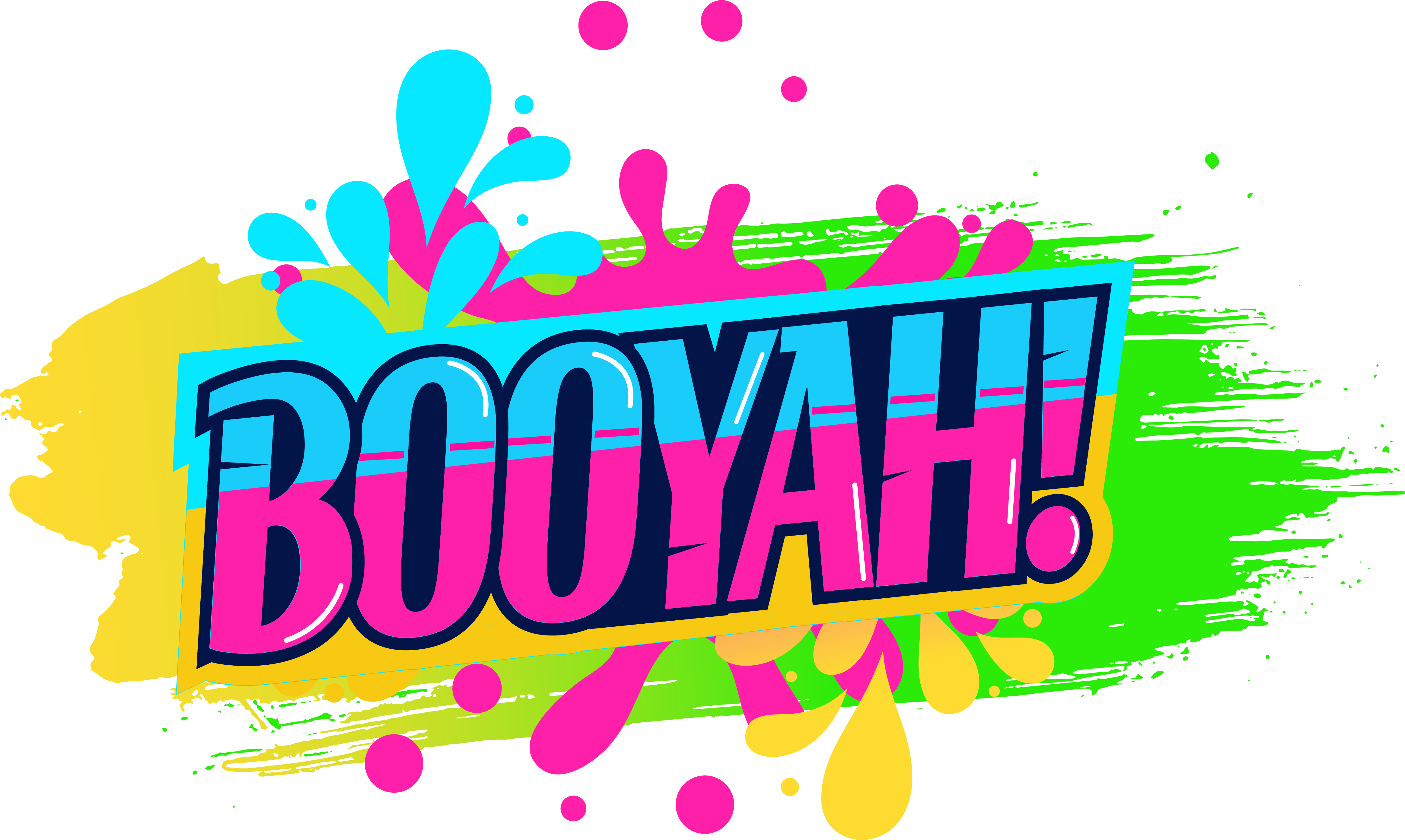 Booyah! - Shows
