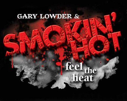 GARY LOWDER & SMOKIN' HOT - CALENDAR