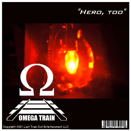OMEGA TRAIN - HERO, TOO