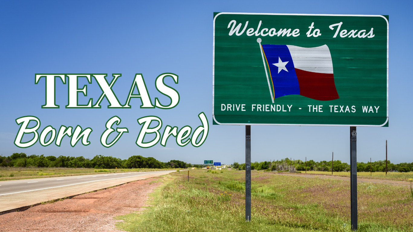 Texas Born & Bred