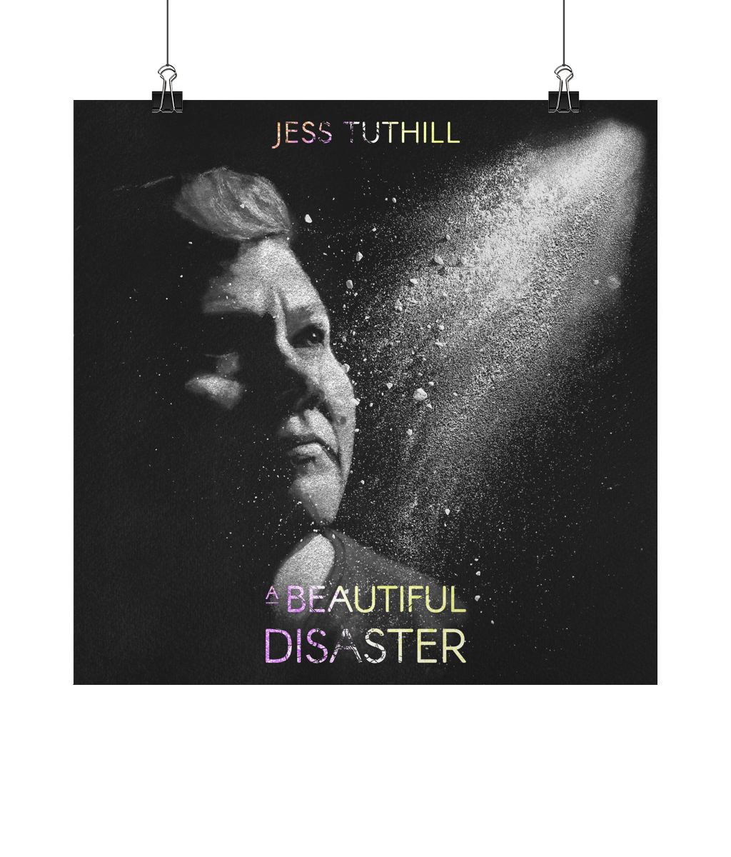 A Beautiful Disaster Poster - 8" x 8" - Jess Tuthill