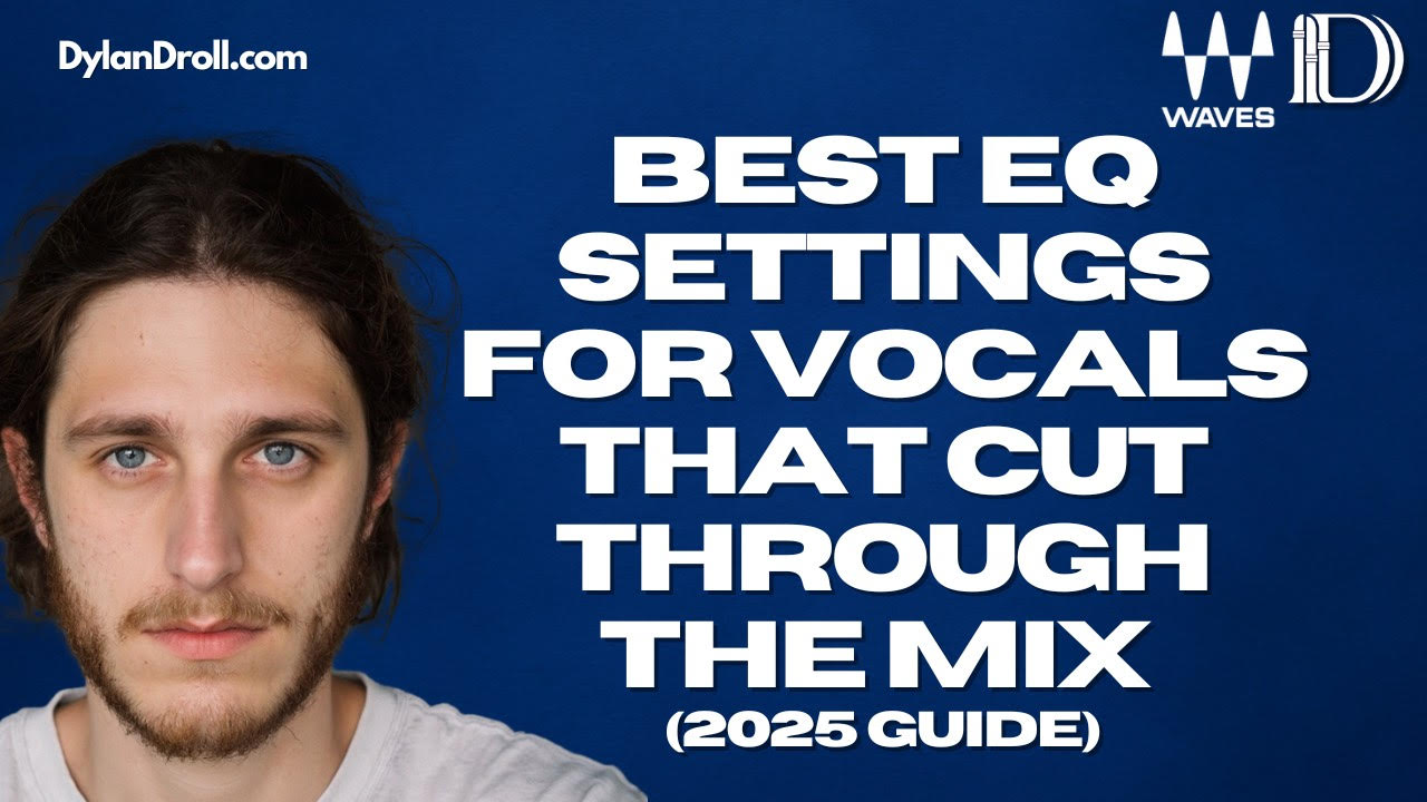 Best EQ Settings for Vocals That Cut Through the Mix (2025 Guide)