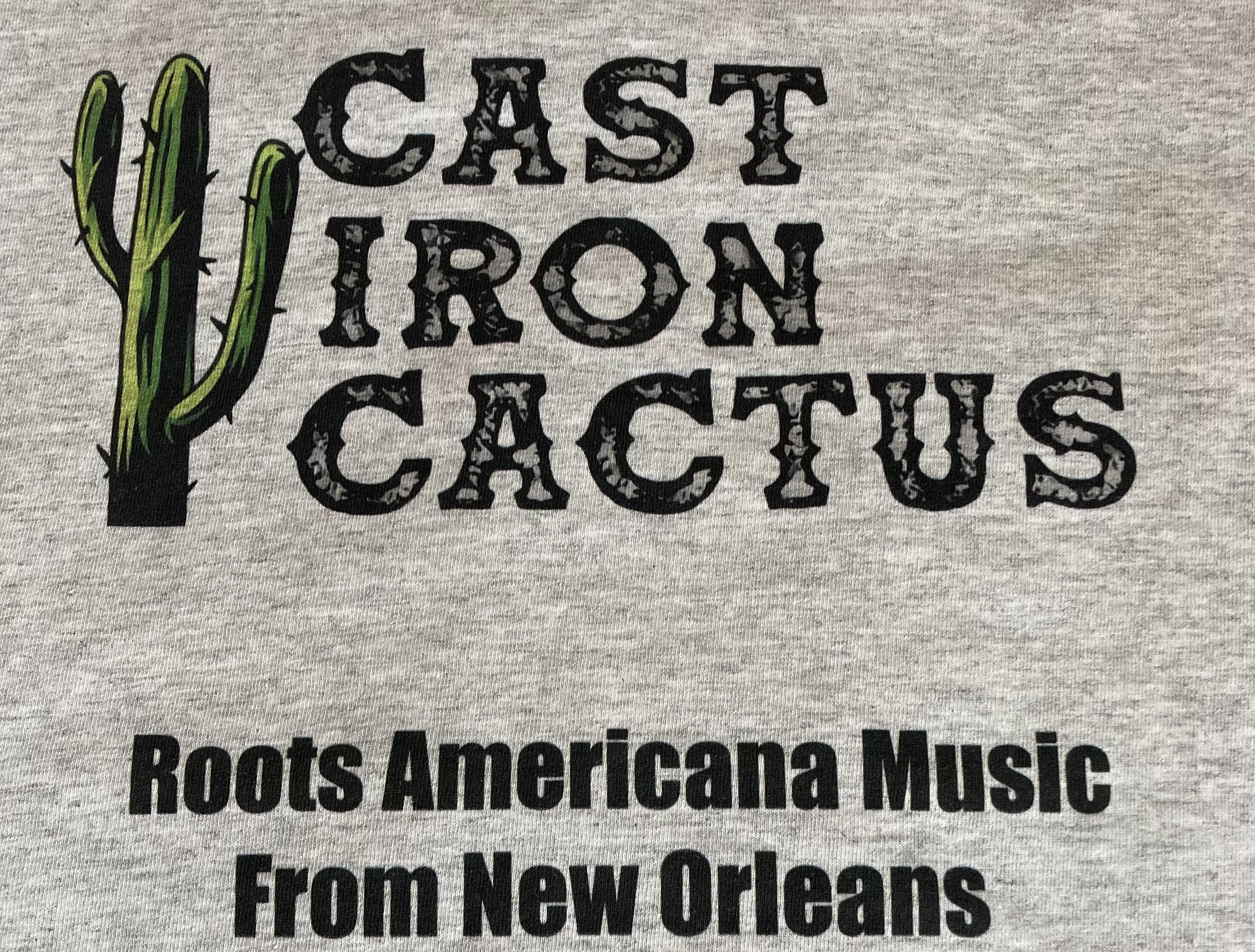 Cast Iron Cactus - Shows